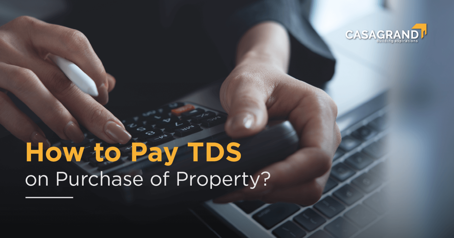 How to Pay TDS on Property Purchase: Rules, Rates, and Deadlines