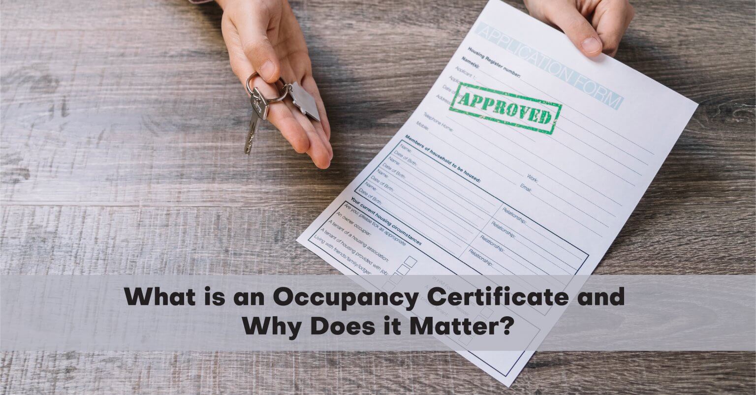 What is an Occupancy Certificate and Why It Matters