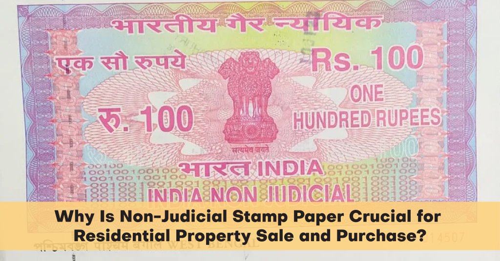Judicial vs Non-Judicial Stamp Paper for Buying a House